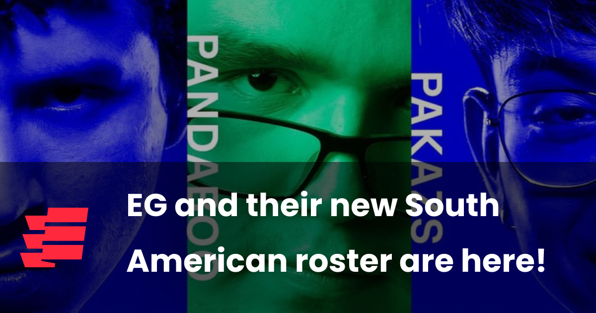 EG and their new South American roster are here! | esports.gg