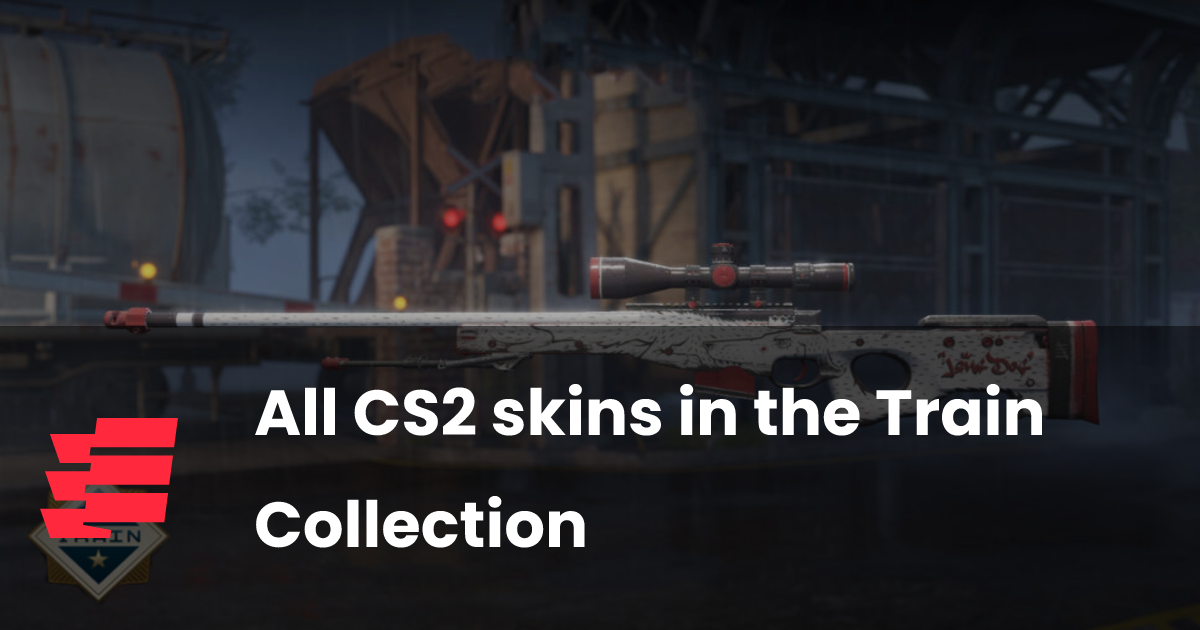 All CS2 skins in the Train Collection | esports.gg
